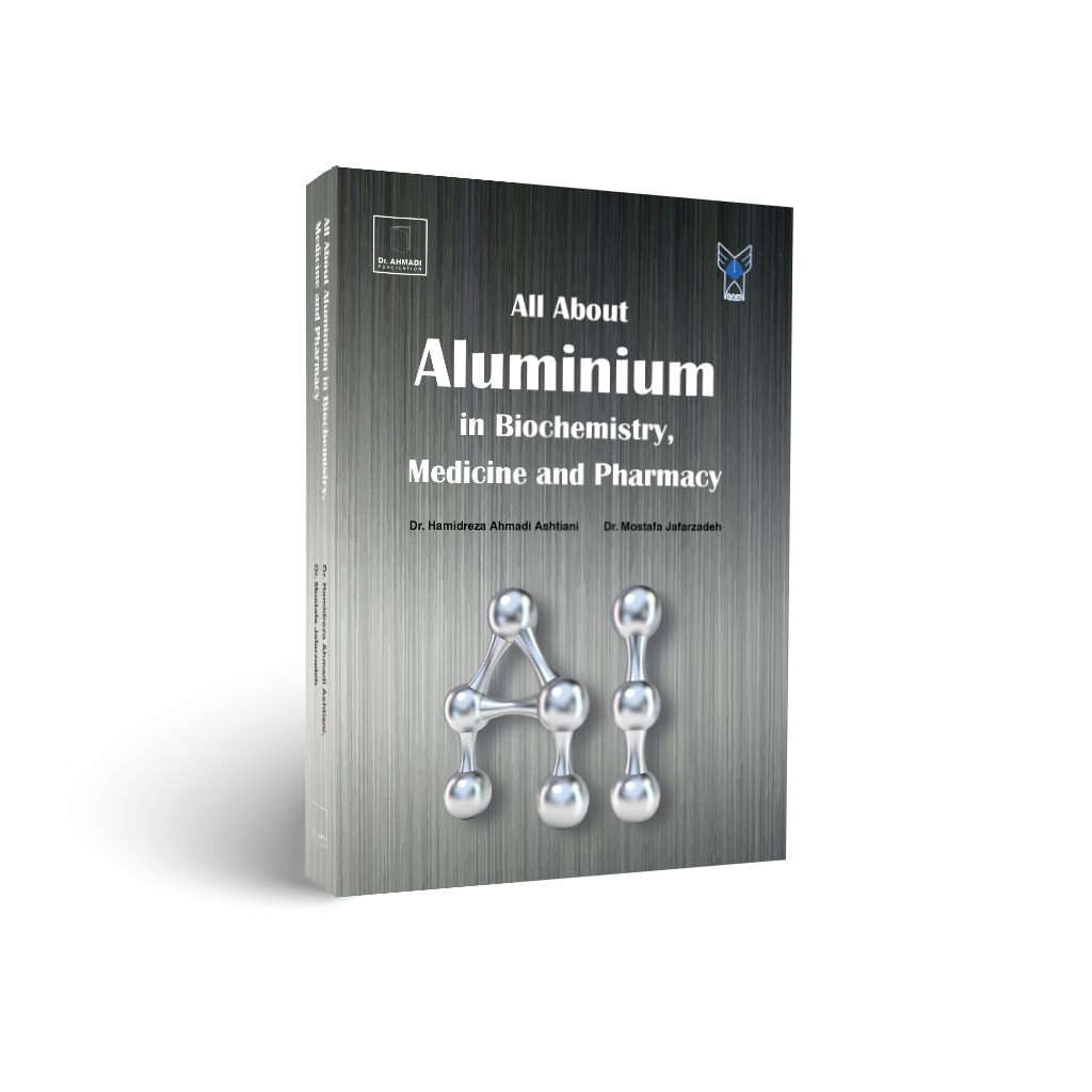 All About Aluminium in Biochemistry Medicine and Pharmacy | انتشارات ...